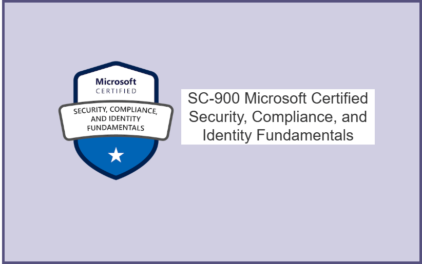 A Guide to Pass SC-900 Microsoft Certified Security, Compliance, and ...