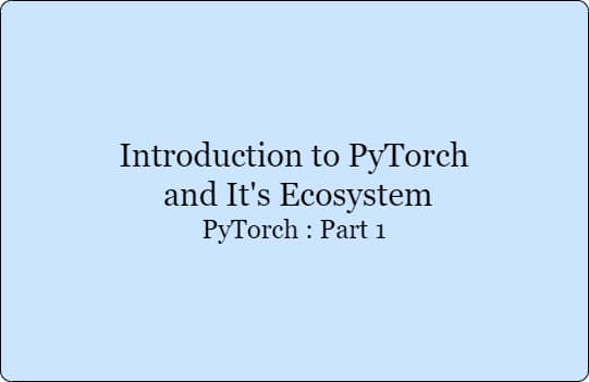 Part 11: Combining Tensors, Advanced Indexing and Slicing Part 11: Combining Tensors, Advanced Indexing and Slicing